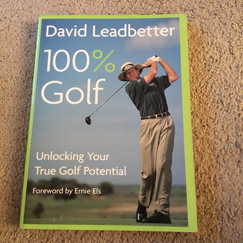 David Leadbetter 100% Golf by David Leadbetter, Paperback | Pangobooks