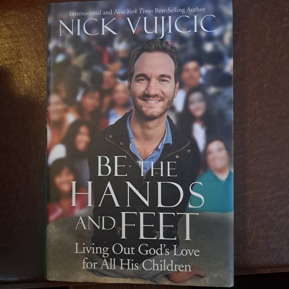 Be the Hands and Feet by Nick Vujicic