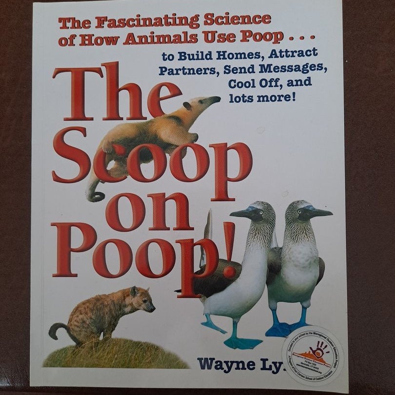The Scoop on Poop! by Wayne Lynch