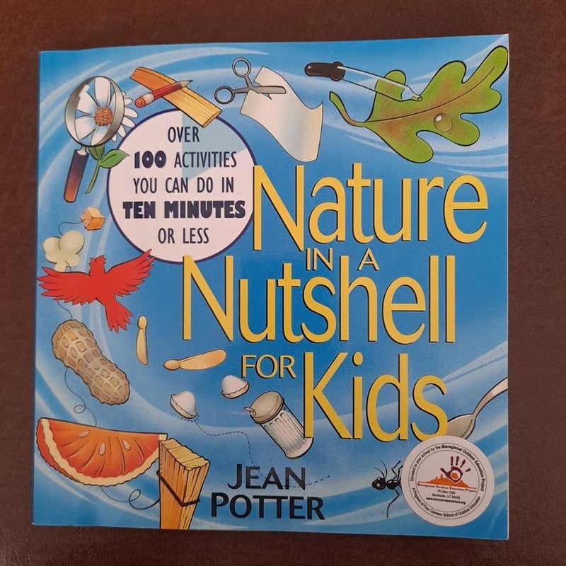 Nature in a Nutshell for Kids by Jean Potter, Paperback | Pangobooks
