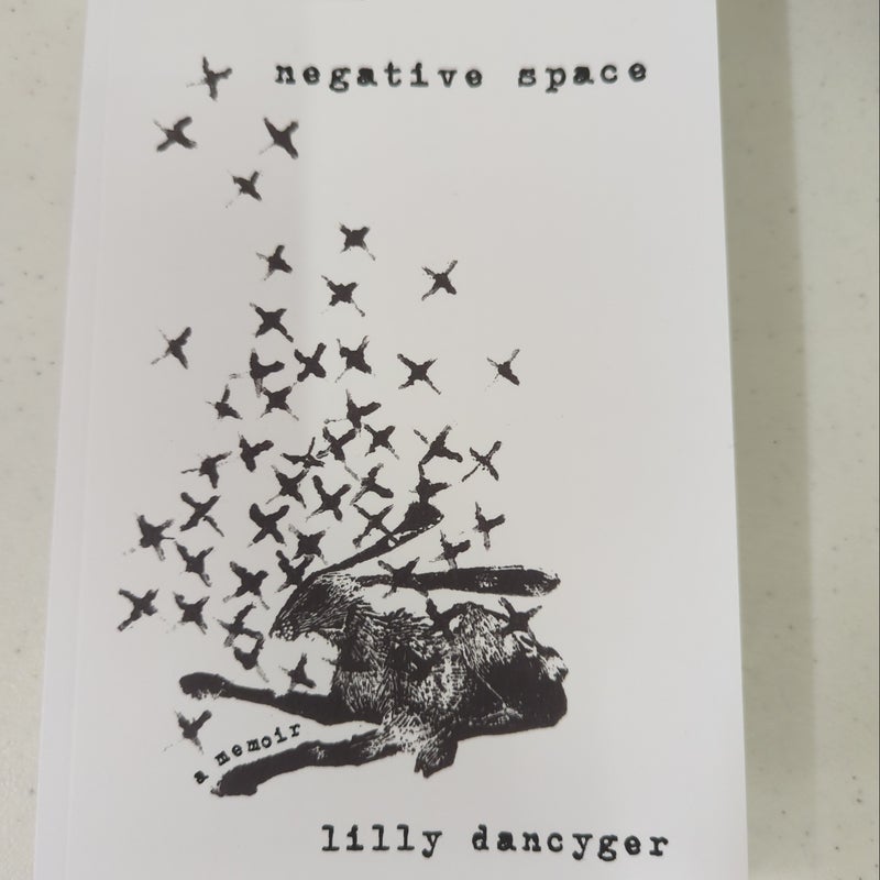 Negative Space by Lilly Dancyger