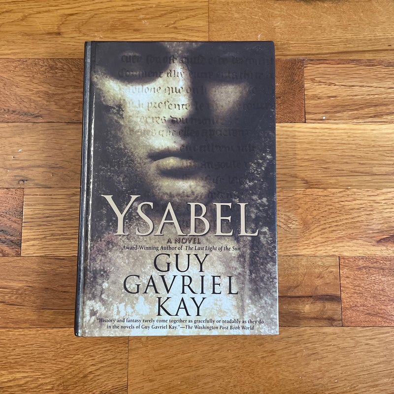 Ysabel by Guy Gavriel Kay, Hardcover | Pangobooks