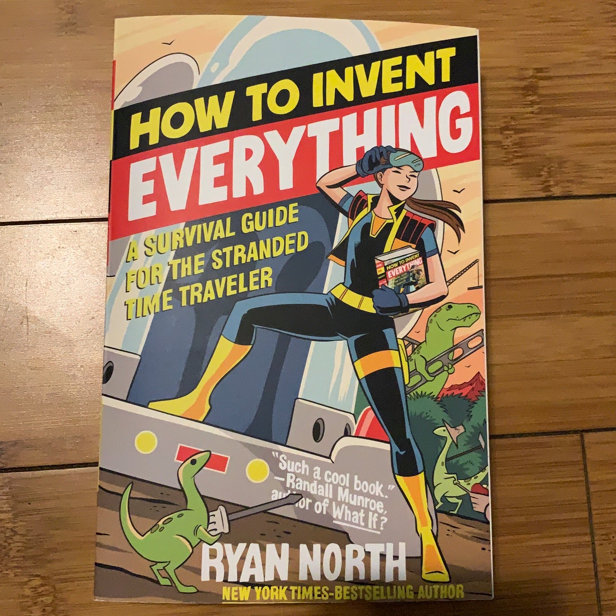 How to Invent Everything by Ryan North