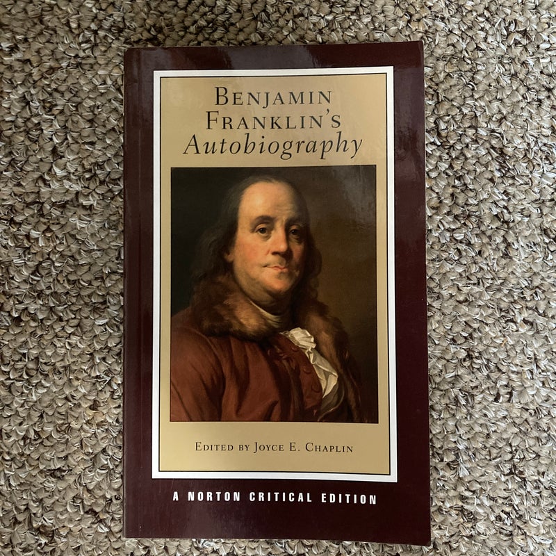 Benjamin Franklin's Autobiography by Benjamin Franklin