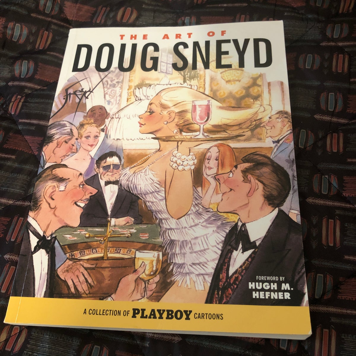 The Art of Doug Sneyd: a Collection of Playboy Cartoons by Hugh Hefner ...