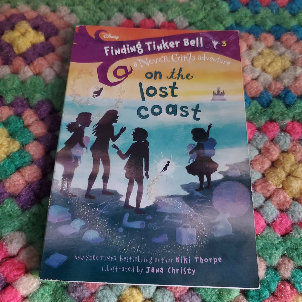 Finding Tinker Bell #3: on the Lost Coast (Disney: the Never Girls) by ...