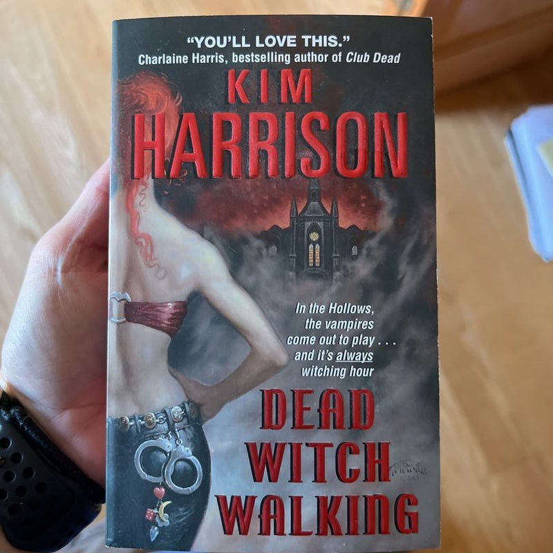 Dead Witch Walking by Kim Harrison