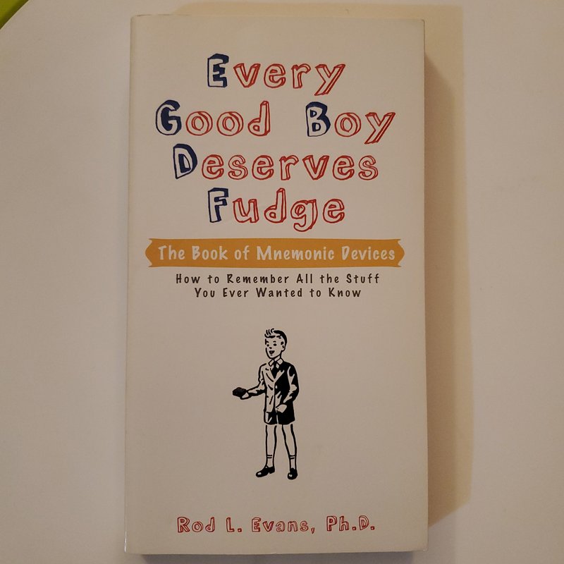 Every Good Boy Deserves Fudge by Rod L. Evans