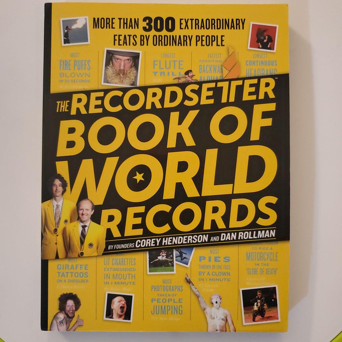 The RecordSetter Book of World Records by Dan Rollman, Corey Henderson