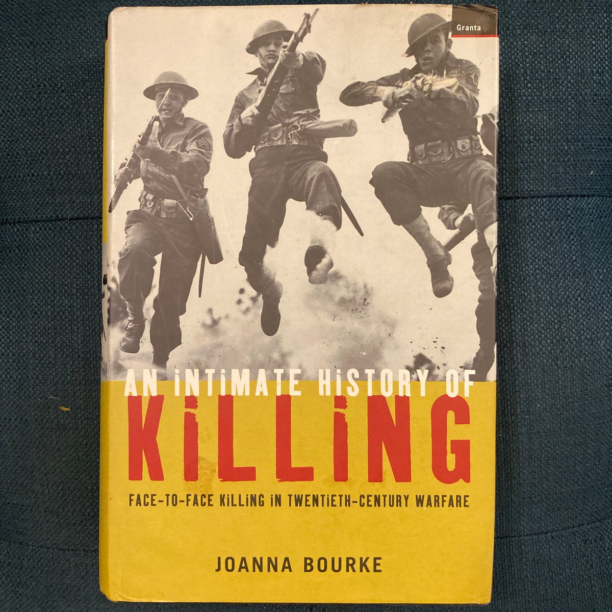 An Intimate History of Killing by Joanna Bourke