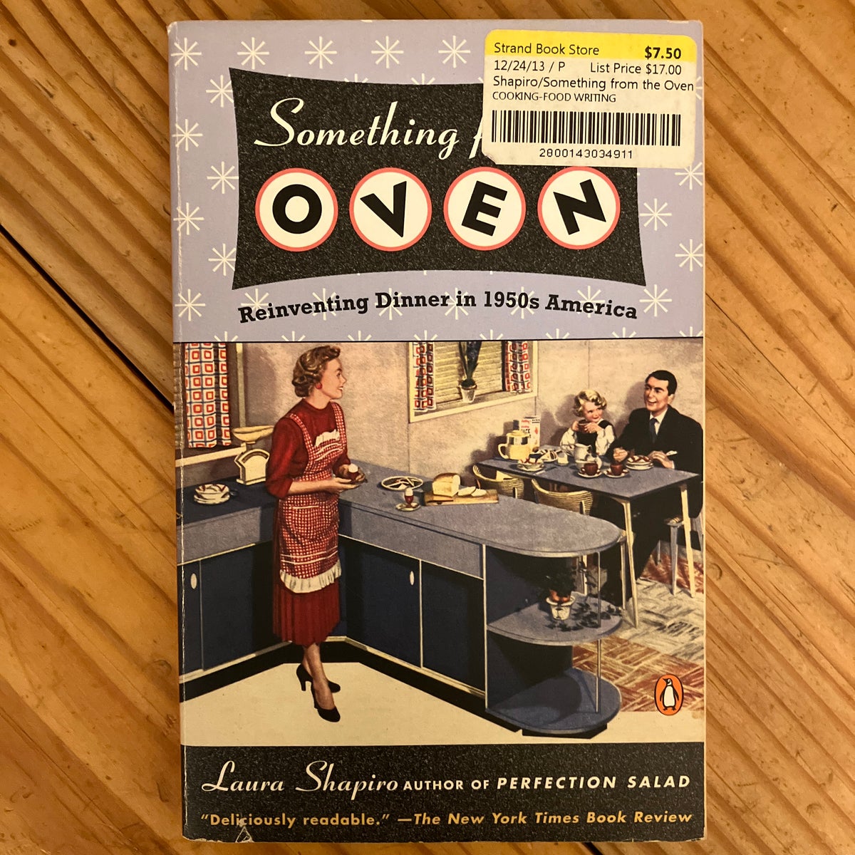 Something from the Oven by Laura Shapiro
