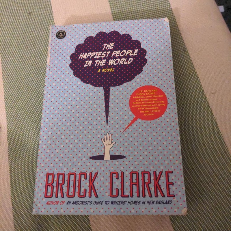 The Happiest People in the World by Brock Clarke