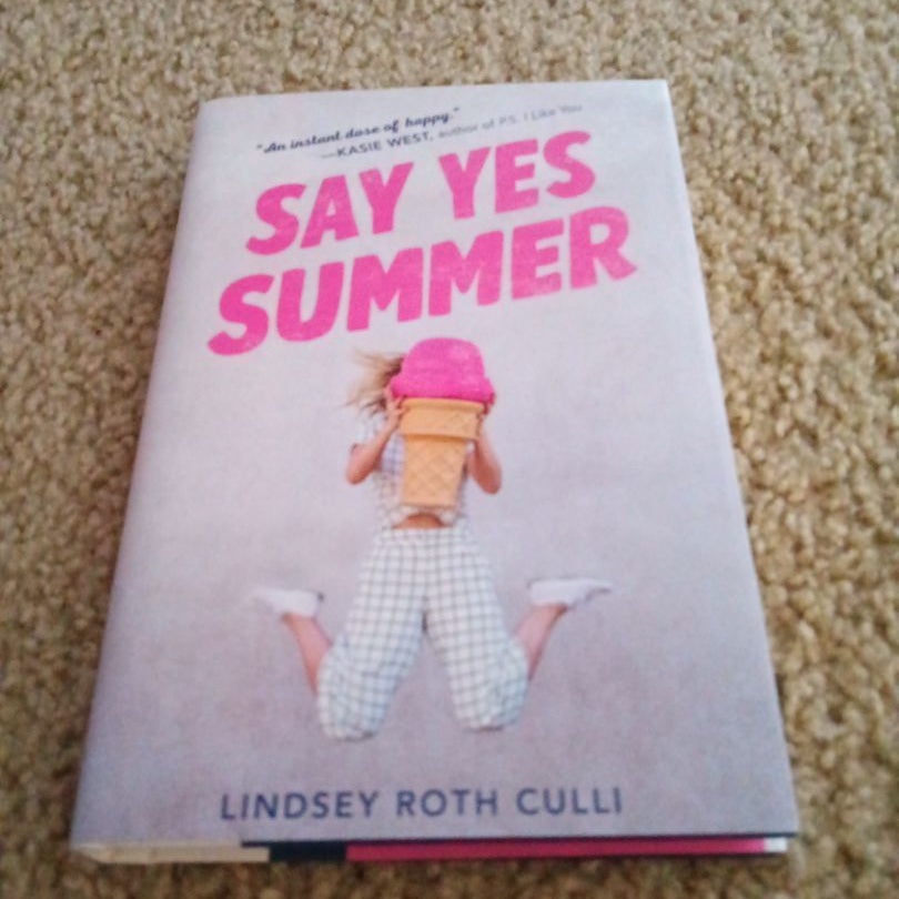 Say Yes Summer by Lindsey Roth Culli