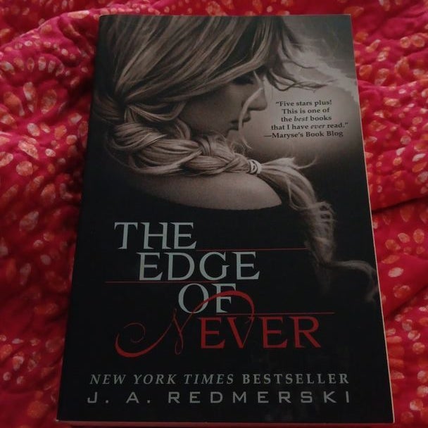 The Edge of Never by J. A. Redmerski