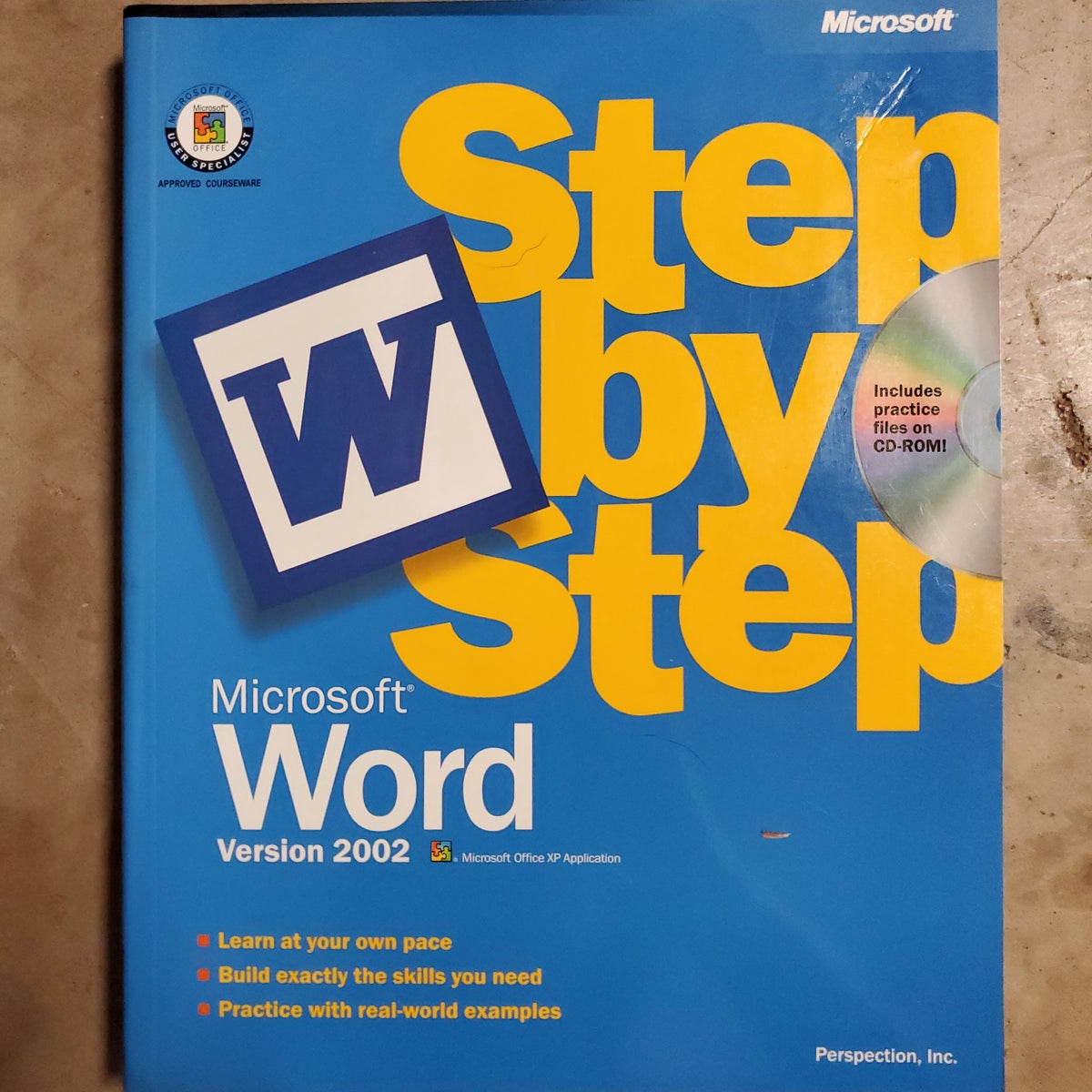 Microsoft Word Version 2002 Step by Step by Perspection, Inc. Staff