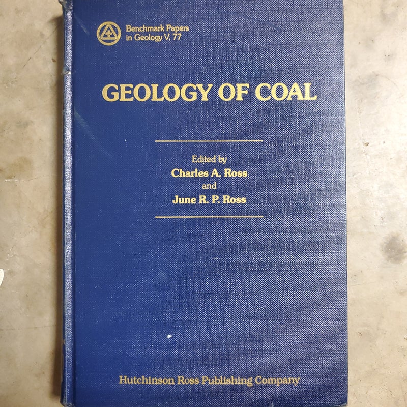 Geology of Coal by Charles A. Ross