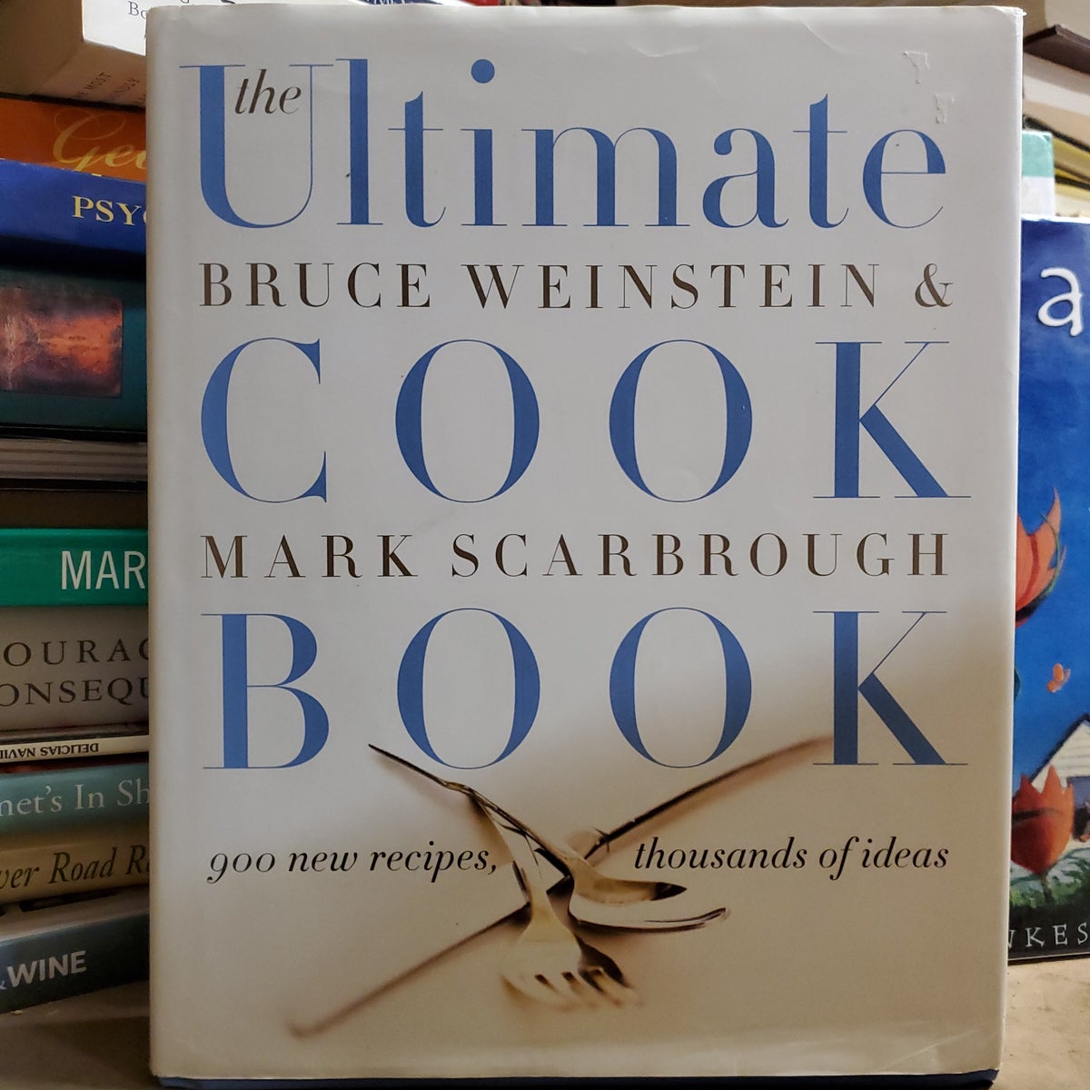 The Ultimate Cook Book by Bruce Weinstein, Mark Scarbrough