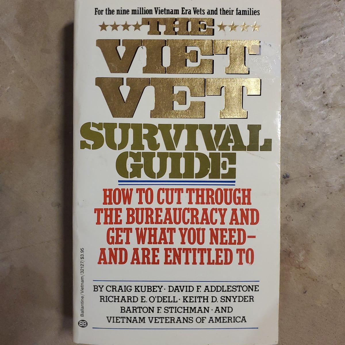 The Viet Vet Survival Guide by Craig Kubey, David F. Addlestone, Keith ...