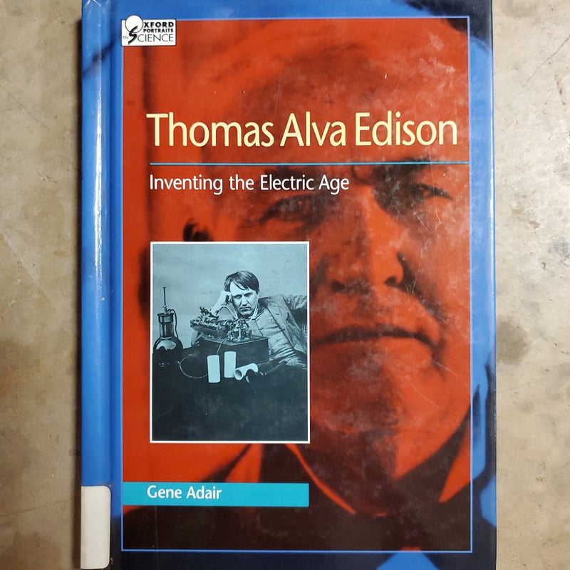 Thomas Alva Edison by Gene Adair