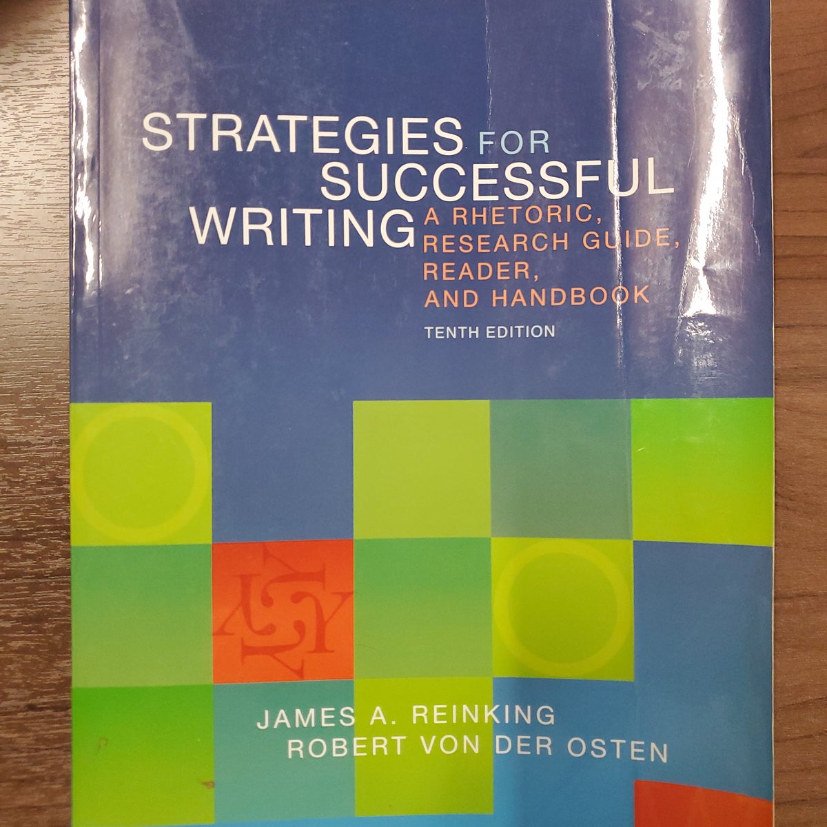 Strategies for Successful Writing by James A. Reinking; Robert A. von ...