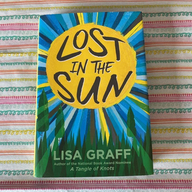Lost in the Sun by Lisa Graff, Hardcover | Pangobooks