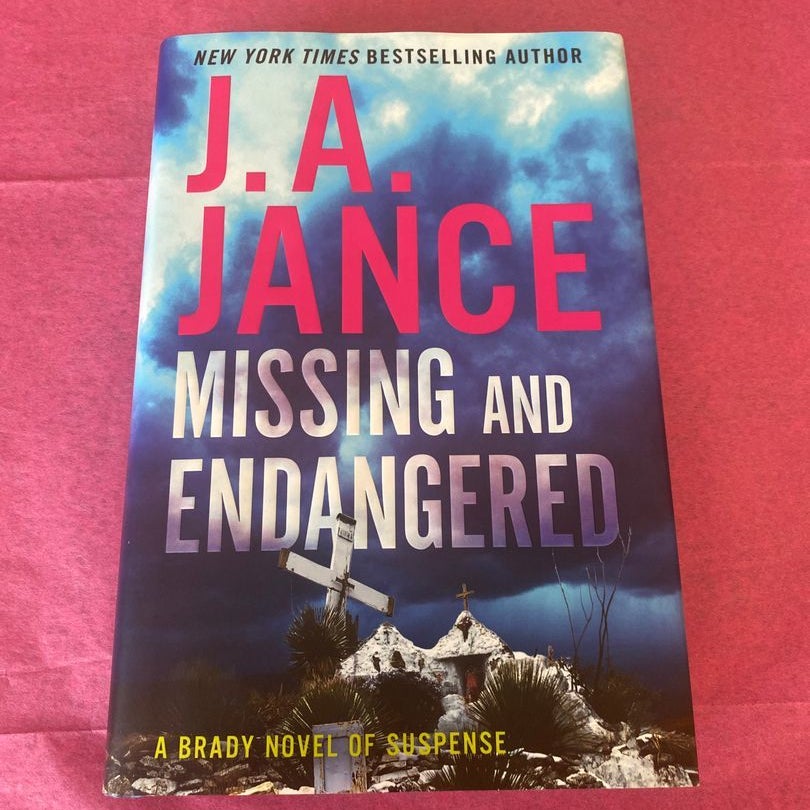 Missing and Endangered by J. A. Jance