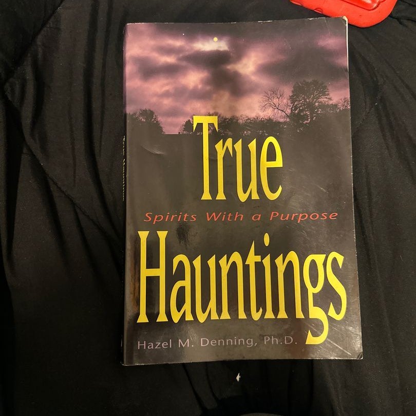 True Hauntings by Hazel M. Denning, Paperback | Pangobooks