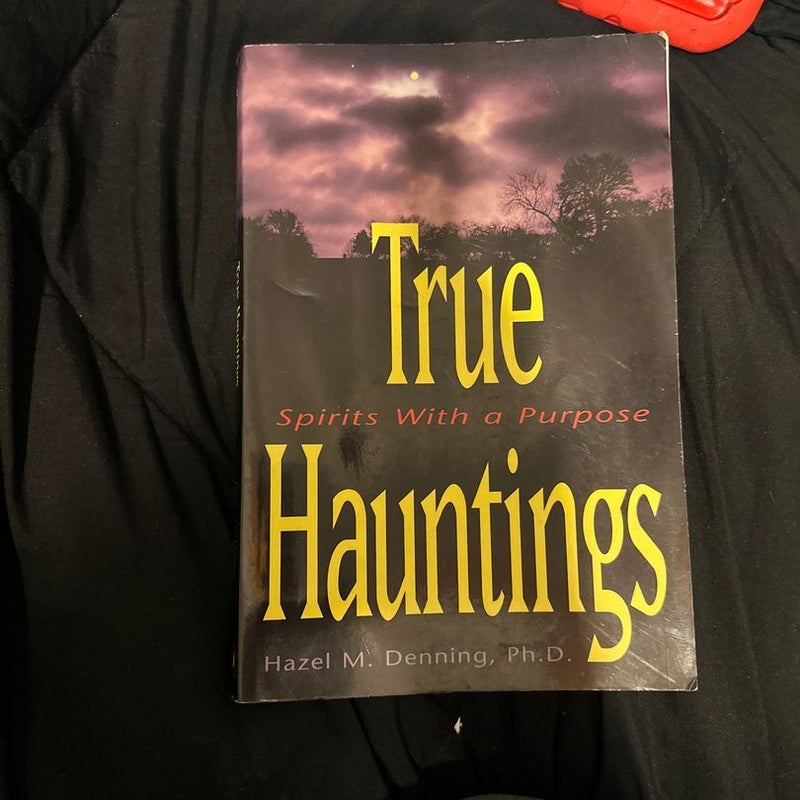 True Hauntings by Hazel M. Denning, Paperback | Pangobooks