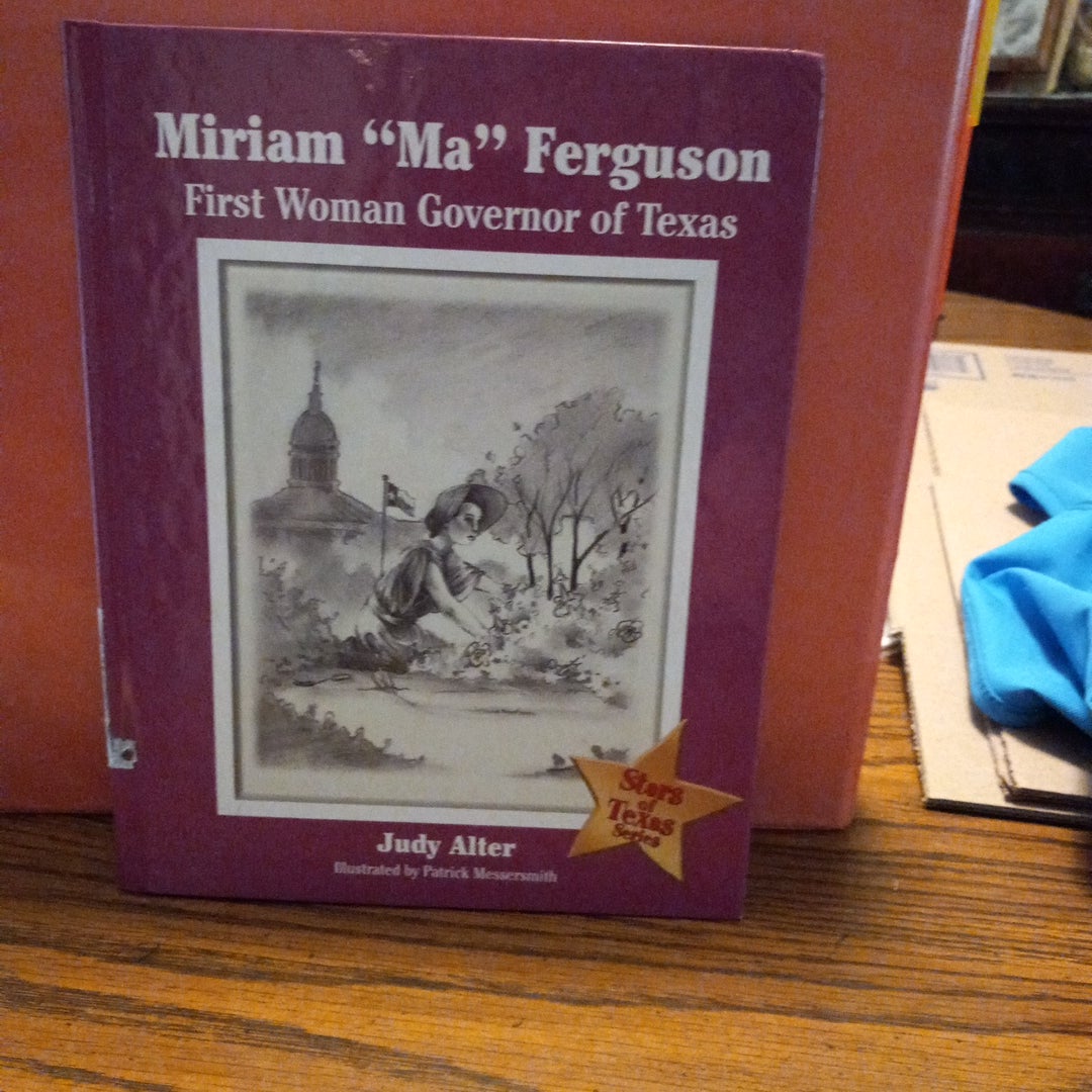 Miriam Ma Ferguson by Judy Alter, Hardcover | Pangobooks