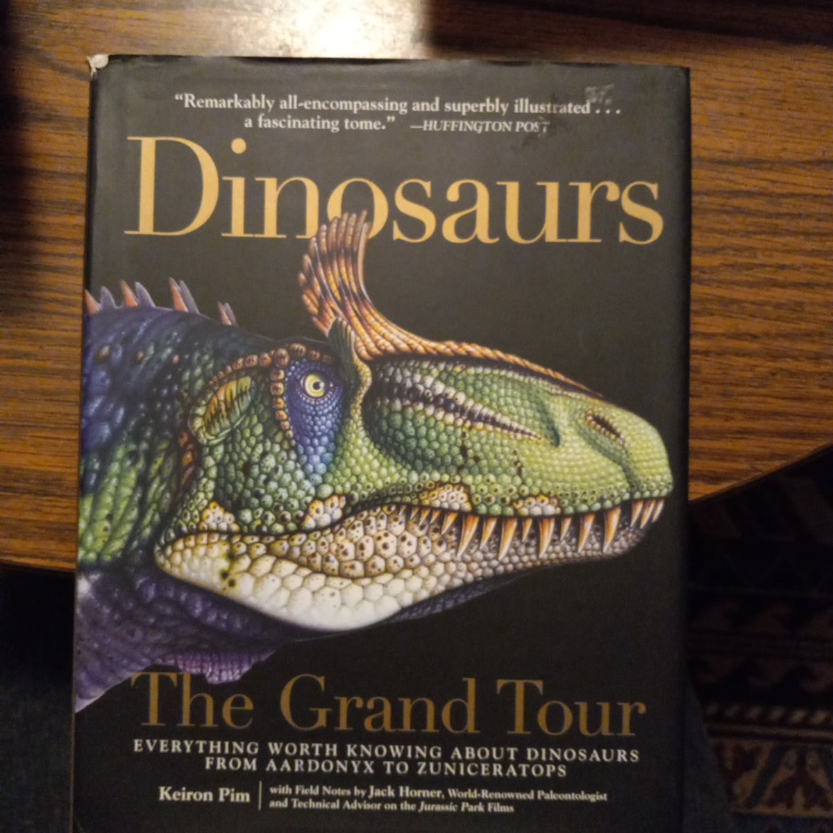 Dinosaurs - The Grand Tour by Keiron Pim, Jack Horner