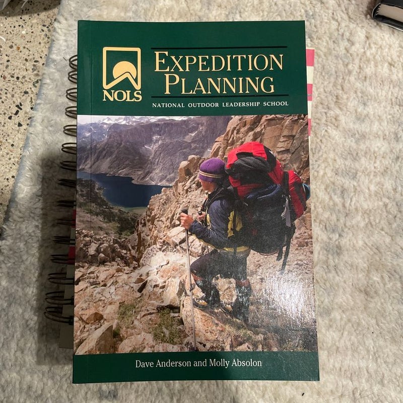 NOLS Expedition Planning by Dave Anderson, Molly Absolon