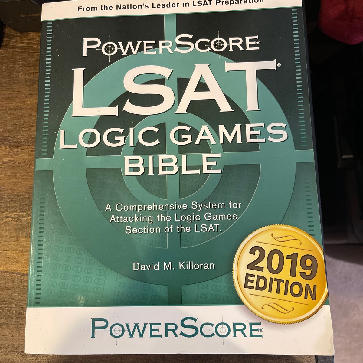 LSAT Logic Games Bible by David M. Killoran