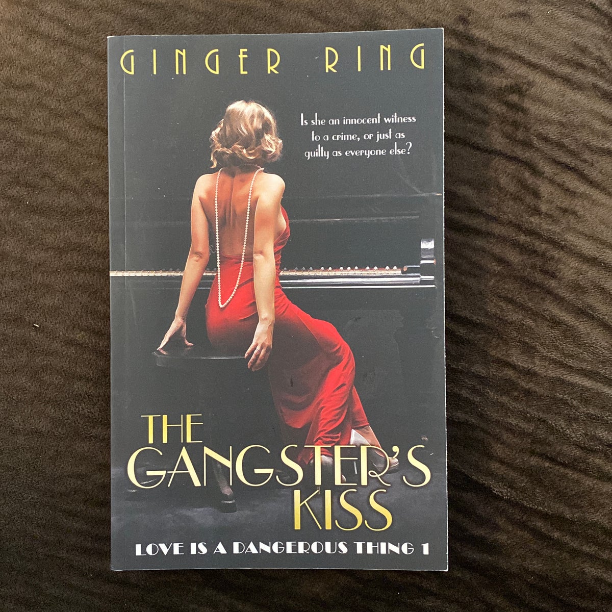 The Gangster's Kiss by Ginger Ring