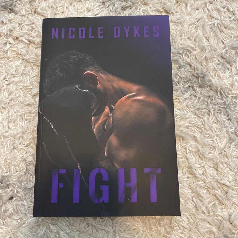 Fight (Signed) by Nicole Dykes, Paperback | Pangobooks