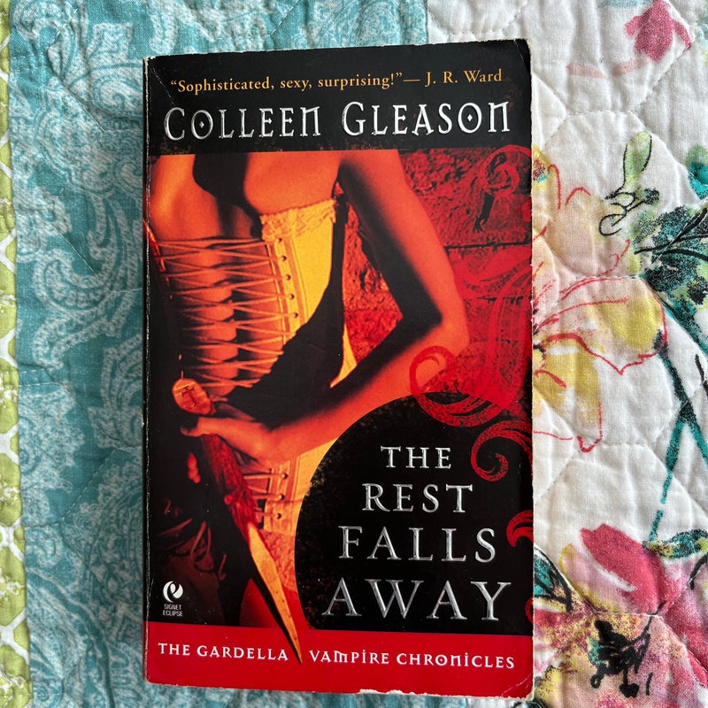 The Rest Falls Away by Colleen Gleason