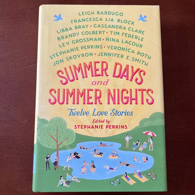 Summer Days and Summer Nights by Stephanie Perkins