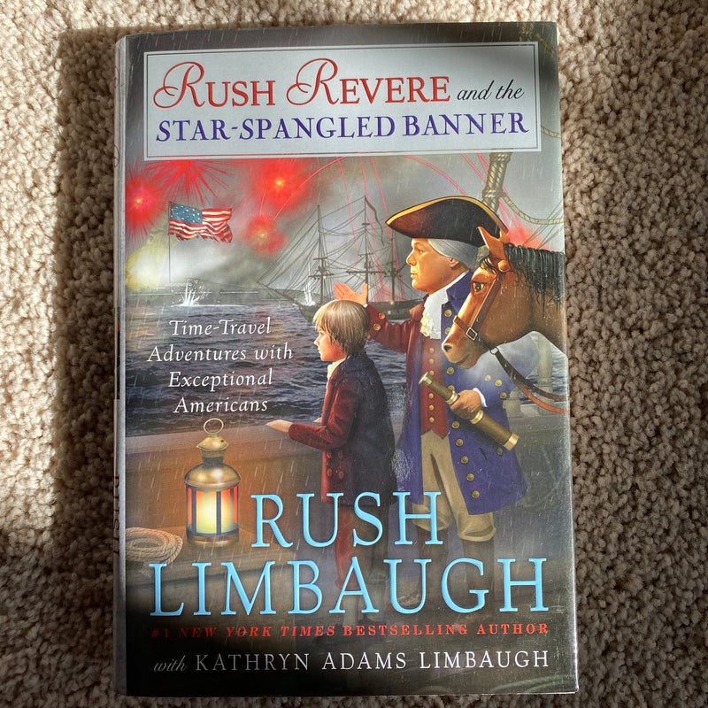 Rush Revere and the Star-Spangled Banner
