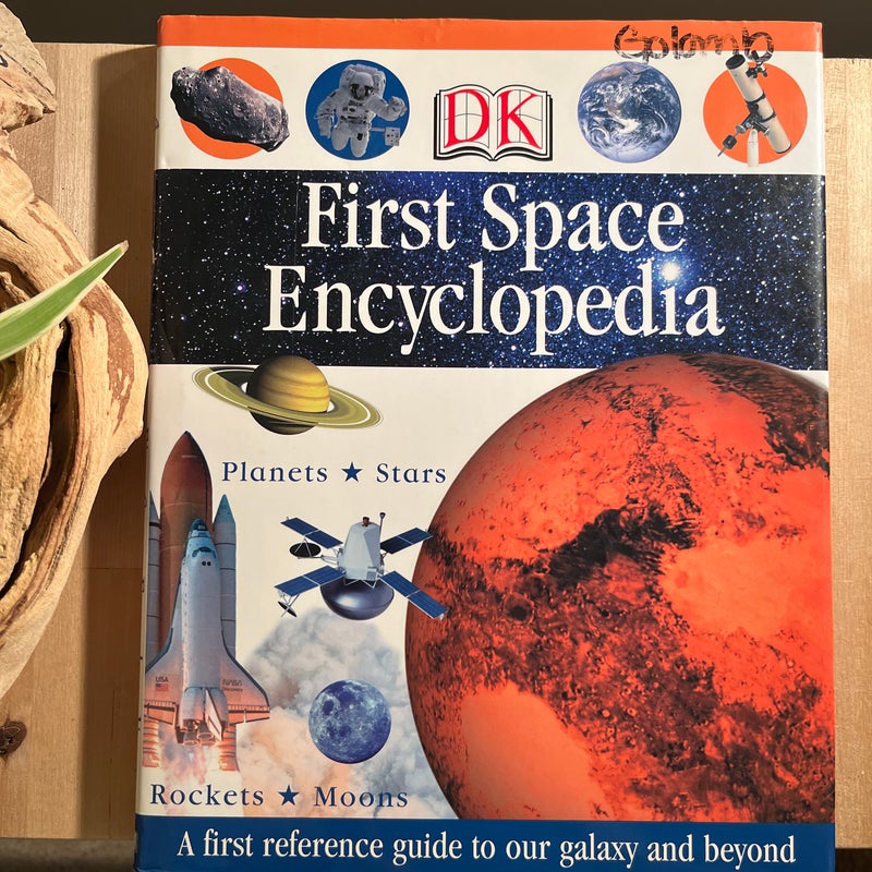 First Space Encyclopedia by Caroline Bingham, Hardcover | Pangobooks
