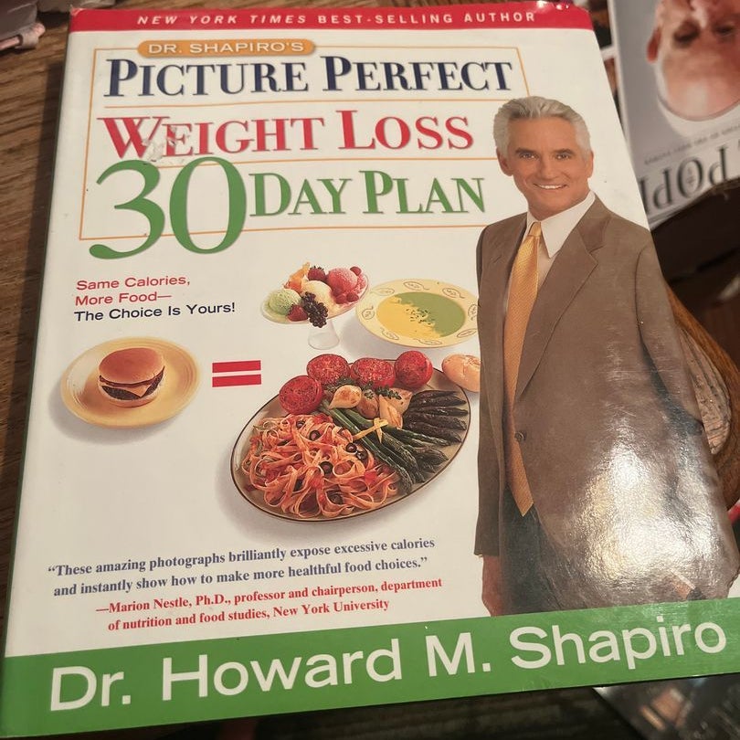 Dr. Shapiro's Picture Perfect Weight Loss 30 Day Plan by Howard M ...