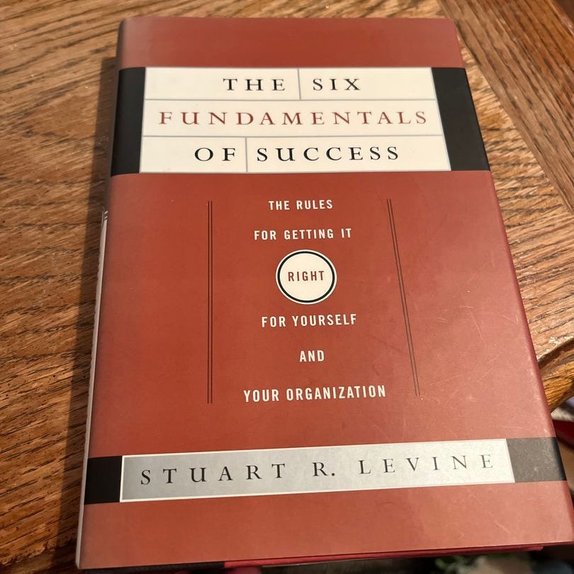 The Six Fundamentals of Success by Stuart Levine, Hardcover | Pangobooks