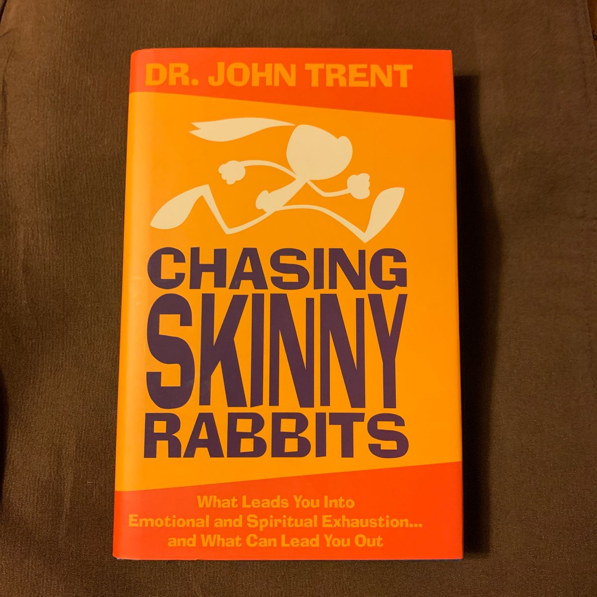 Chasing Skinny Rabbits by John Trent, Hardcover | Pangobooks