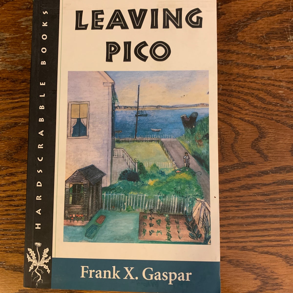 Leaving Pico by Frank X. Gaspar, Paperback | Pangobooks