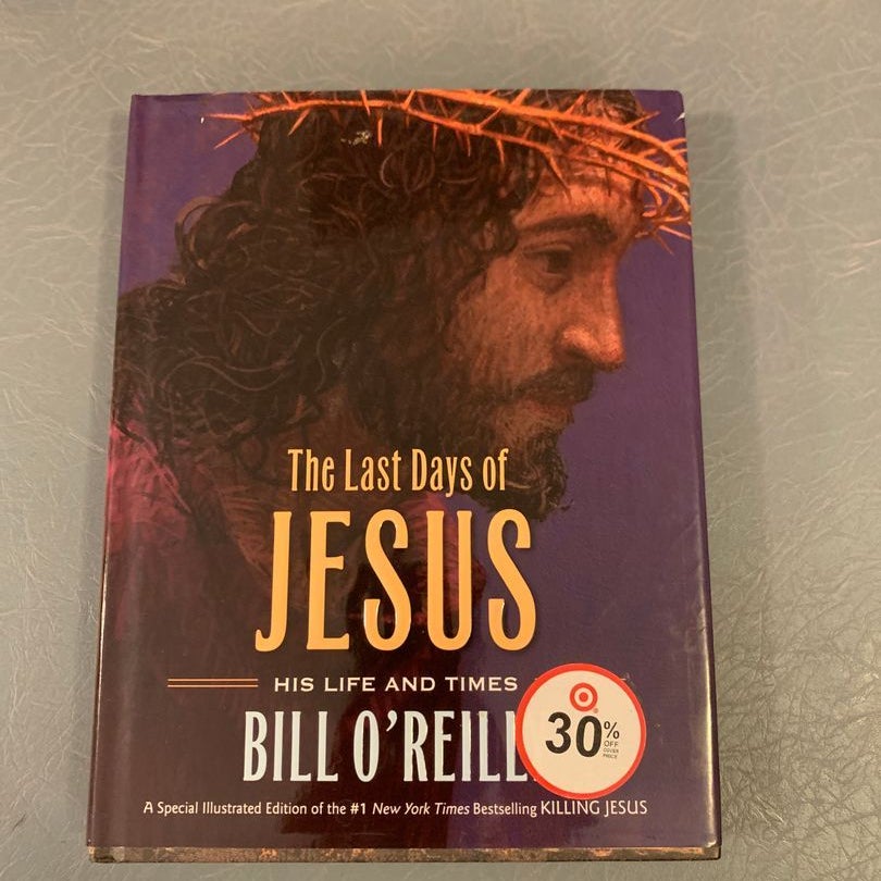 The Last Days of Jesus