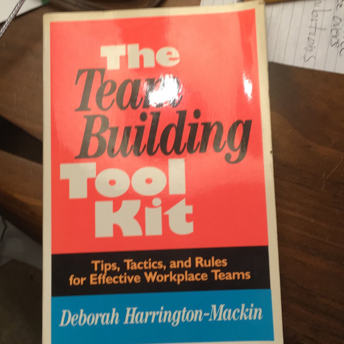 The Team Building Tool Kit by Deborah Mackin, Deborah Harrington-Mackin