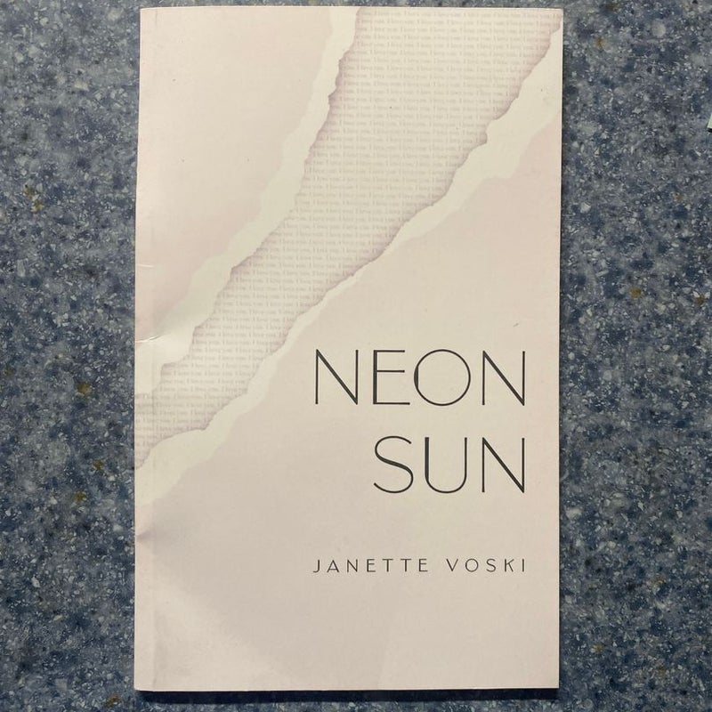Neon Sun by Janette Voski