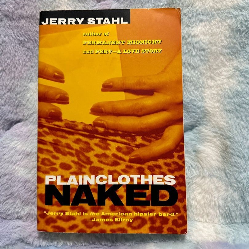 Plainclothes Naked by Jerry Stahl, Paperback | Pangobooks