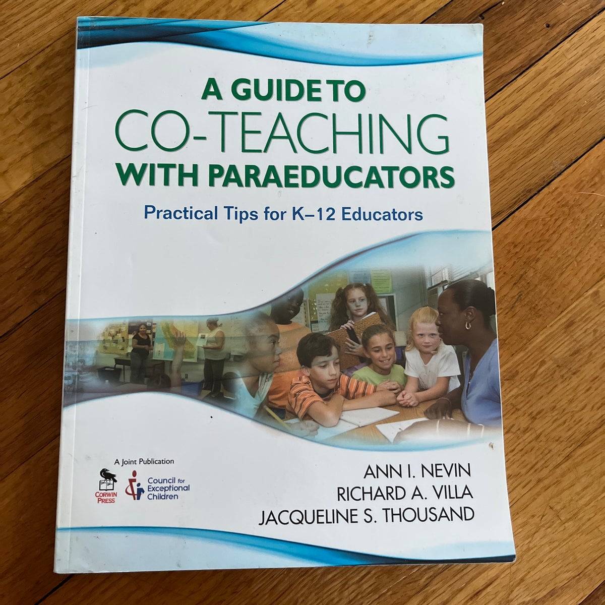 A Guide to Co-Teaching with Paraeducators by Ann I. Nevin, Richard A ...