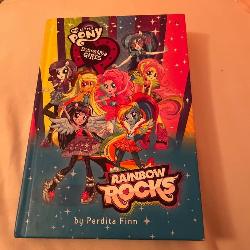 My Little Pony: Equestria Girls: Rainbow Rocks by Perdita Finn ...