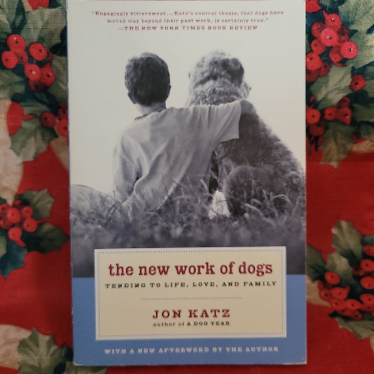 The New Work of Dogs by Jon Katz