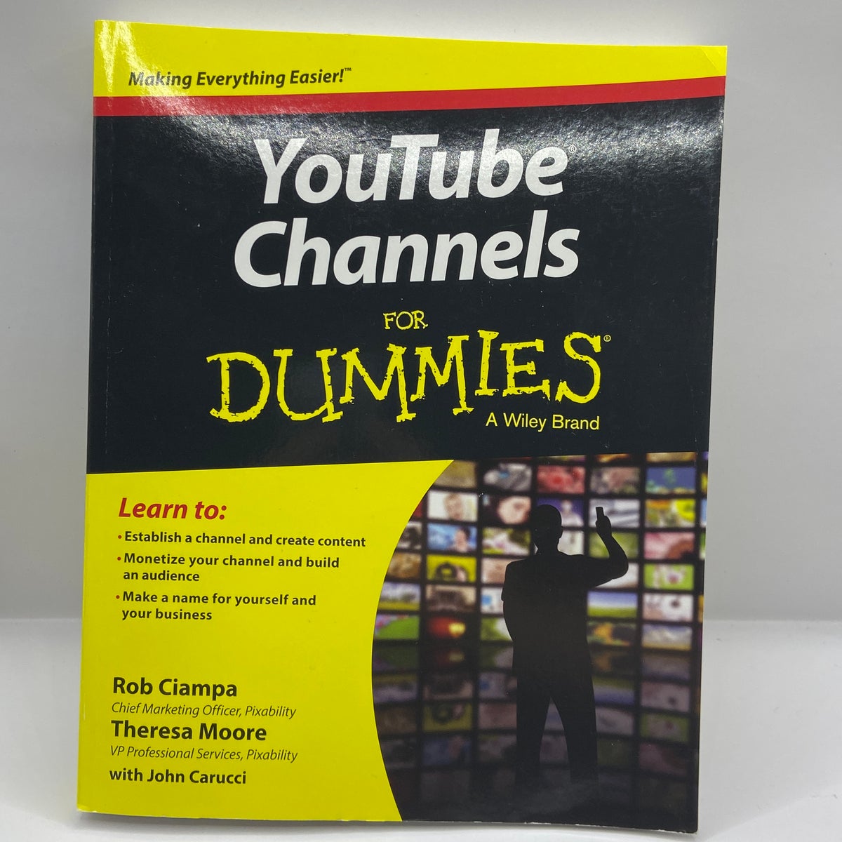 YouTube Channels for Dummies by Stan Muller, John Carucci, Rob Ciampa, Theresa Moore, Adam Wescott